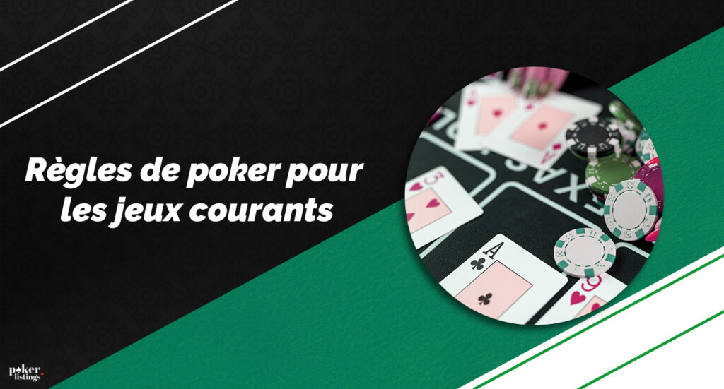 Comment jouer au poker - Règles de base du poker pour les débutants